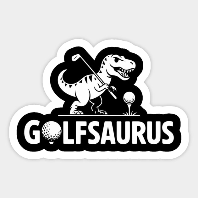 Golf Dinosaur Golfer T-Rex Golf Player Dino - Golf Dinosaur - Sticker | TeePublic